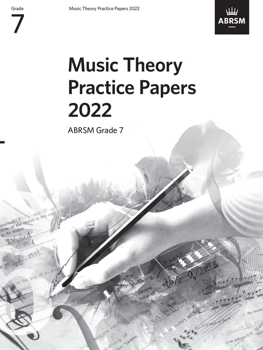 Music Theory Practice Papers 2022, ABRSM Grade 7 – MS WORKS Pte Ltd