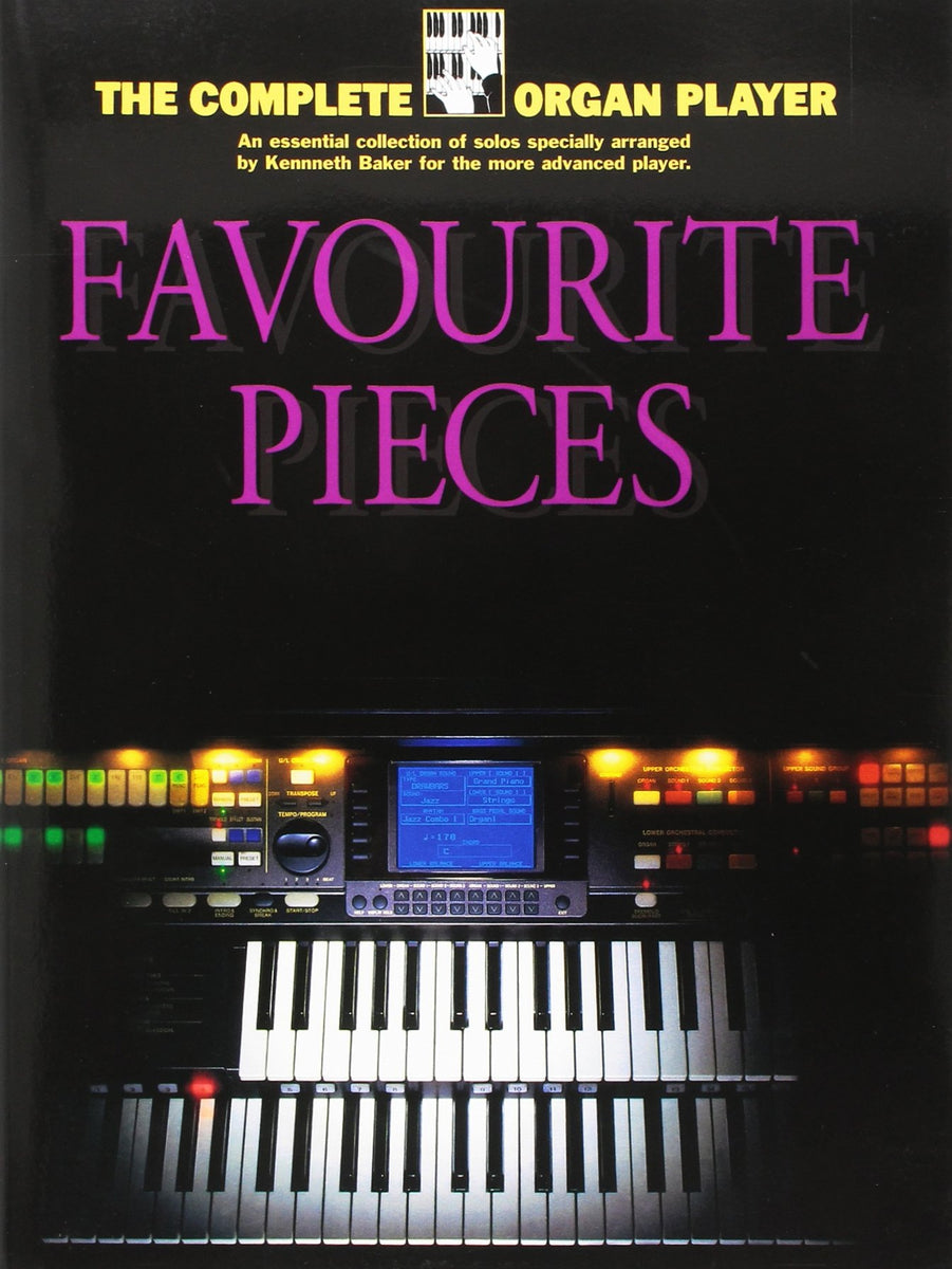 The Complete Organ Player: Favourite Organ Pieces – MS WORKS Pte Ltd